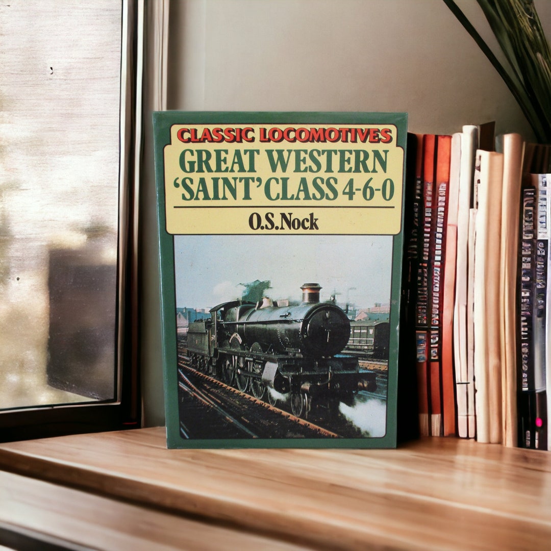 Vintage Classic Locomotives Great Western Saint Class 4 6 0 Hardcover ...