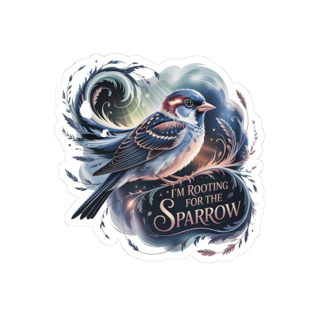 I'm Rooting for the Sparrow Kiss-cut Sticker | Bird Illustration ...