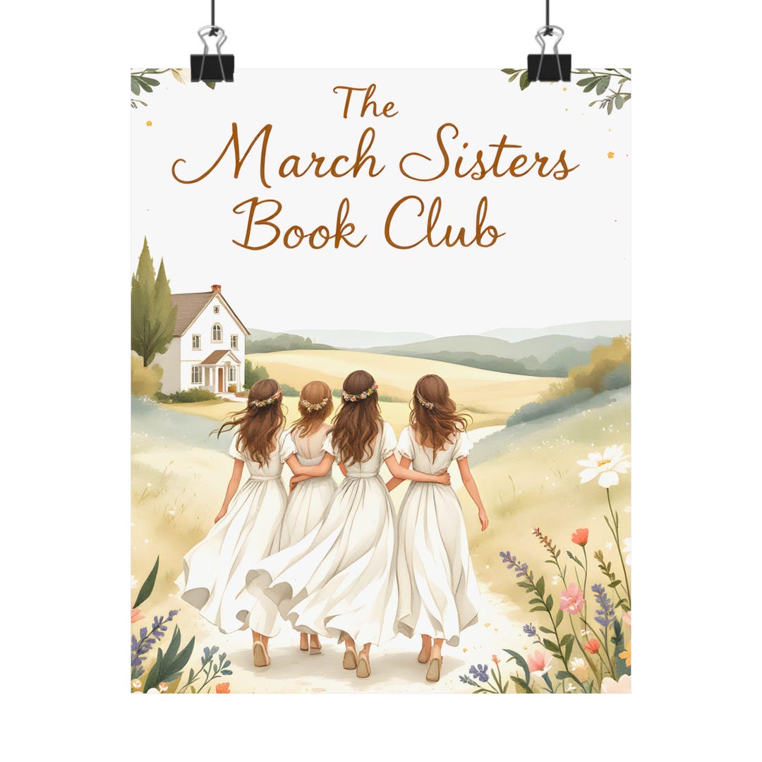 Little Women Inspired; March Sisters Book Club Poster | Matte Vertical ...