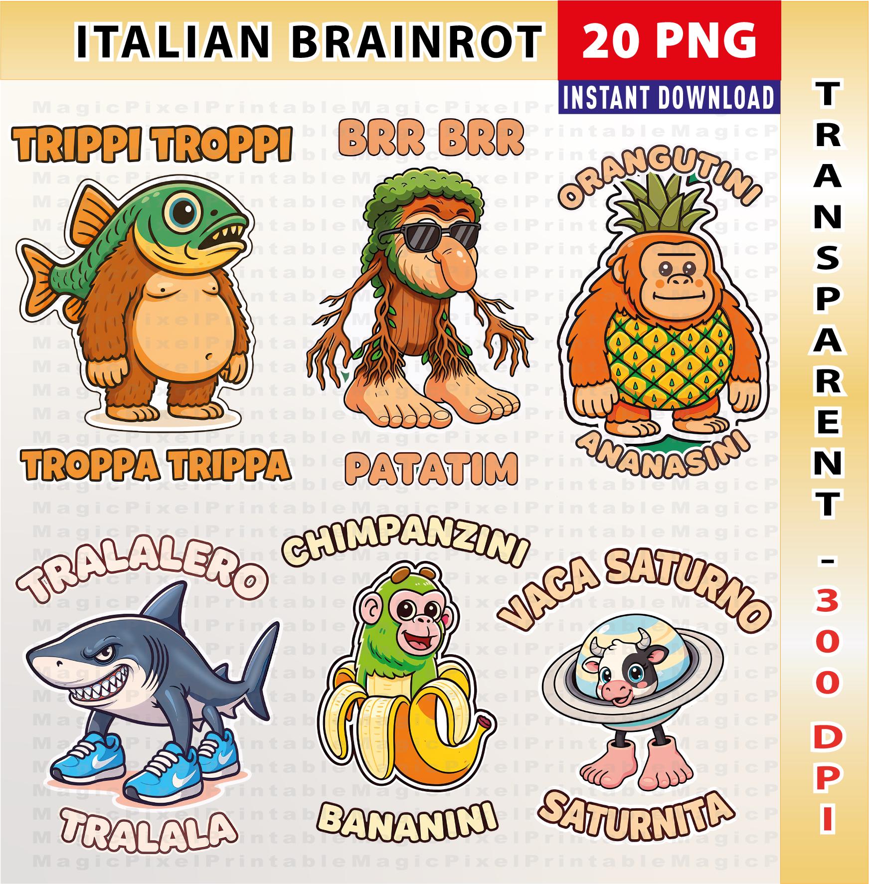 Italian Brainrot PNG Bundle, Brainrot Png, Brainrot Stickers Printable ...