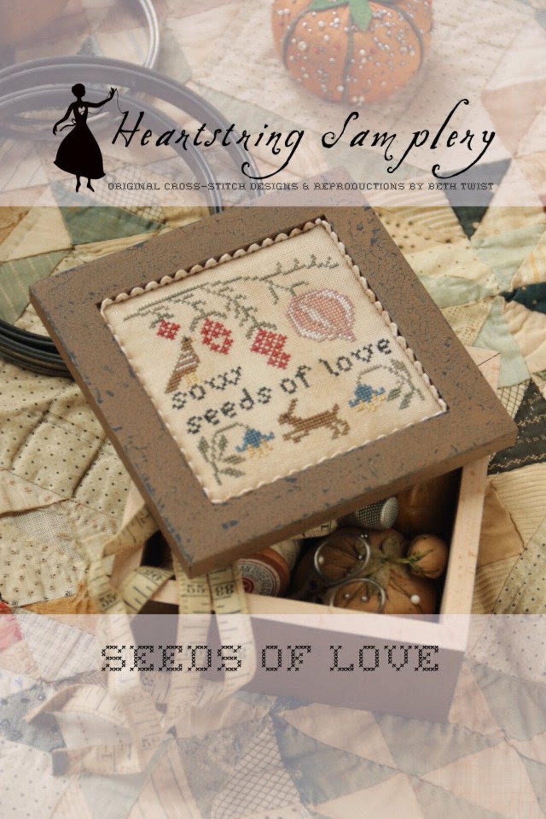 Heartstring Samplery Seeds of Love Counted Cross Stitch Patterns at ...