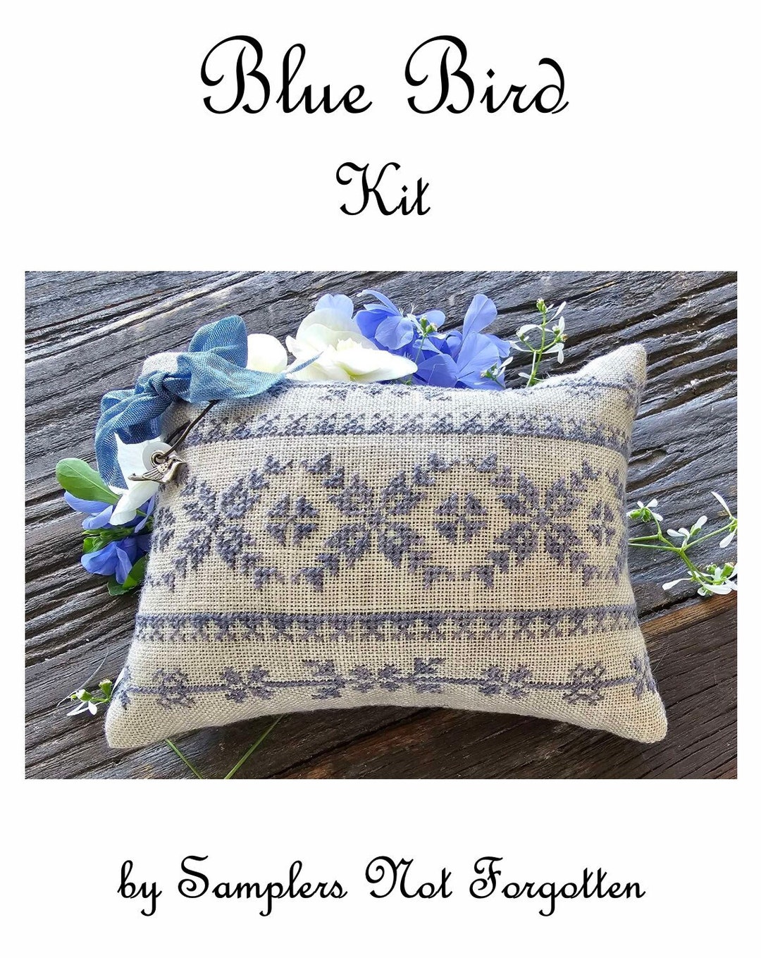 LIMITED EDITION! Samplers Not FORGOTTEN Bluebird Kit Counted Cross ...