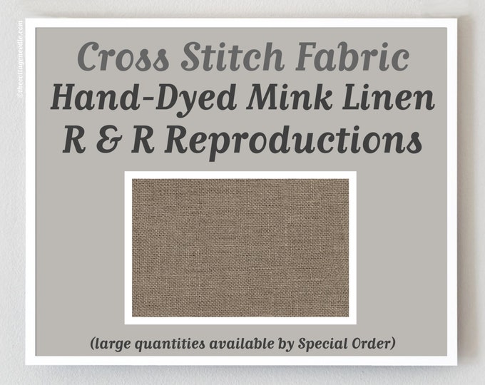 MINK 36 Ct. Hand-dyed Counted Cross Stitch Linen Fabric at ...