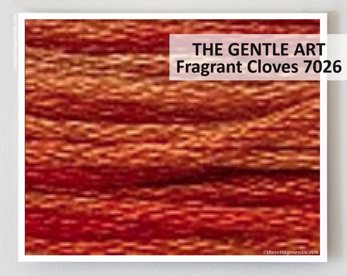 FRAGRANT CLOVES 7026 Gentle Art GAST Hand-dyed Embroidery Floss Cross ...