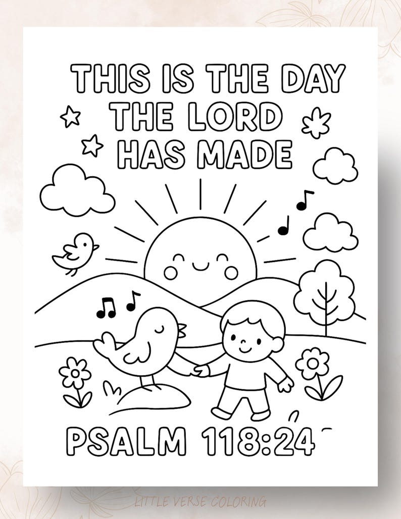 This is the Day the Lord Has Made Psalm 118:24 Bible Verse Coloring ...