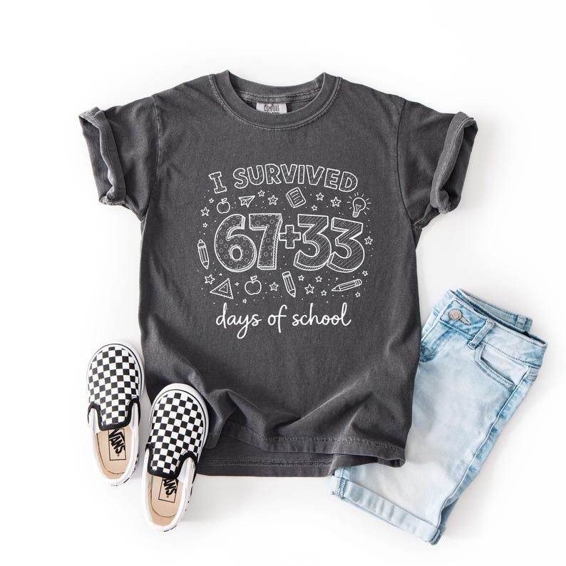I Survived 6 7 + 3 3 Days of School Shirt | 100th Day of School Shirt ...