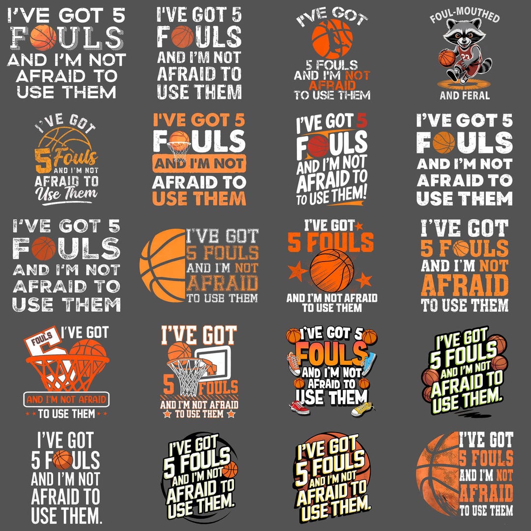 Basketball Fouls PNG, Hoops I’ve Got 5 Fouls Funny Sports Lover ...