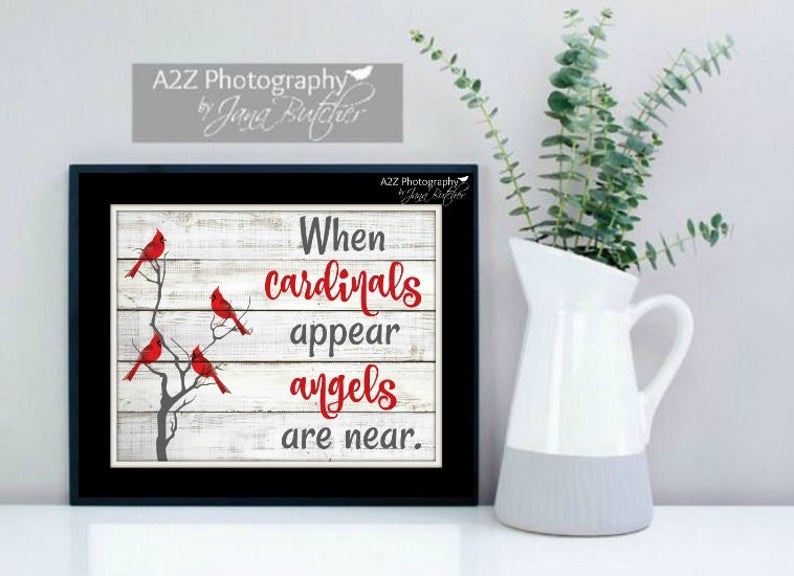 When Cardinals Appear, Angels Are Near Photography Print - Etsy