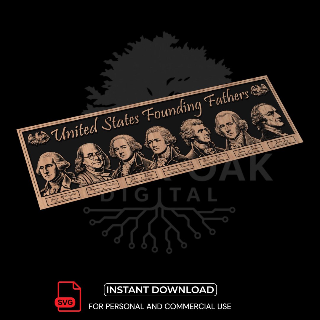 Founding Fathers SVG | CNC Laser Engraving Woodworking Patriotic Design ...