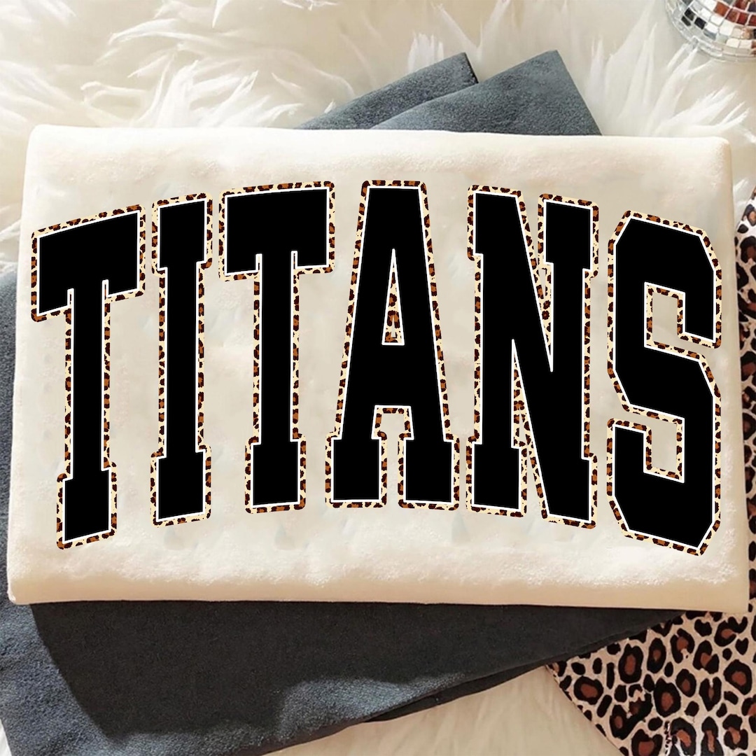 Titans PNG, Varsity Leopard Print Letters, School Spirit Game Day Shirt ...