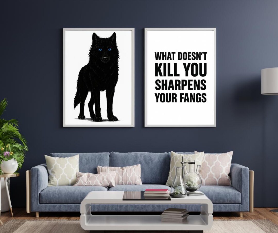 Black Wolf Poster | Motivational Quote Print “what Doesn’t Kill You ...
