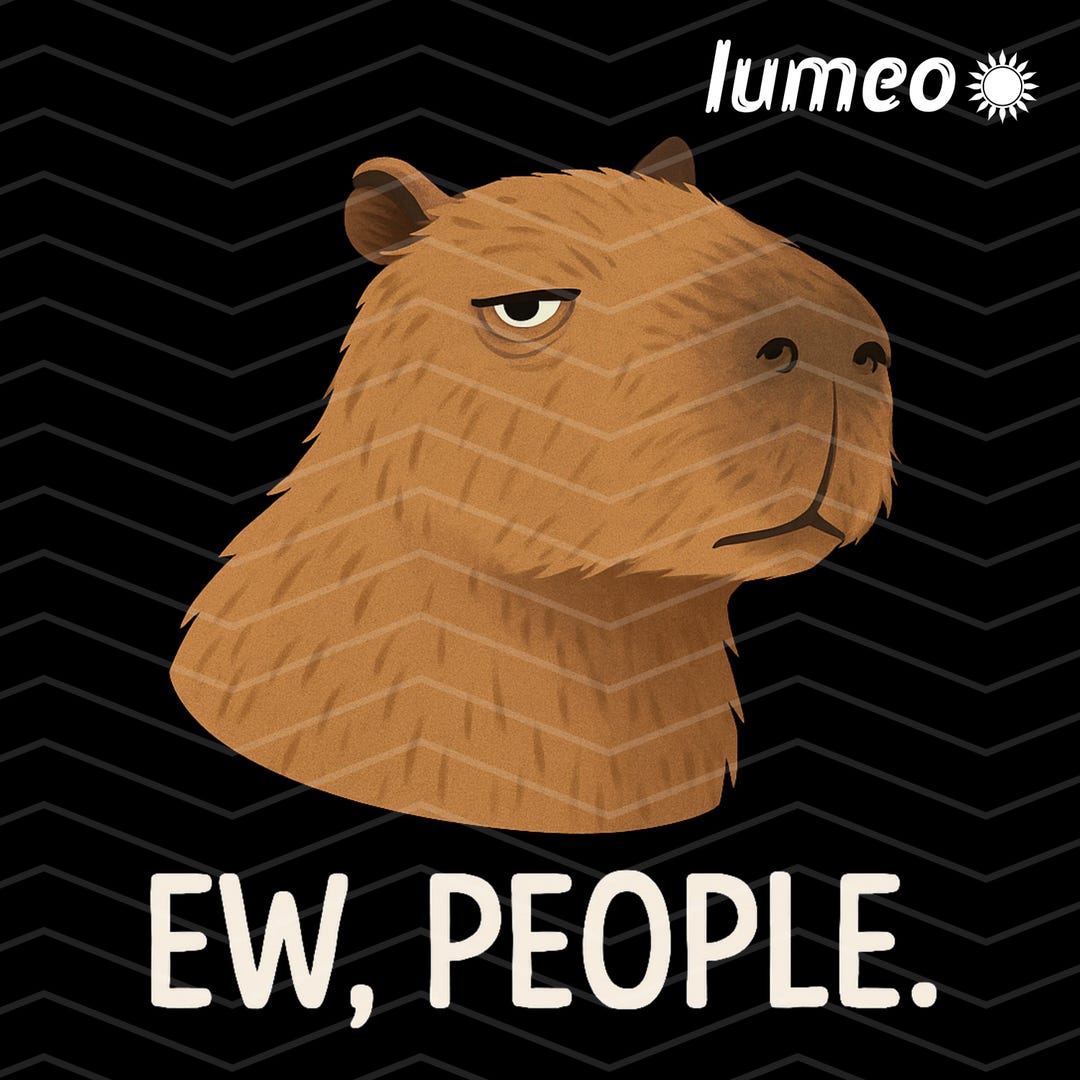 Ew, People. PNG: Capybara Funny Animal Artwork Introvert Humor Png ...