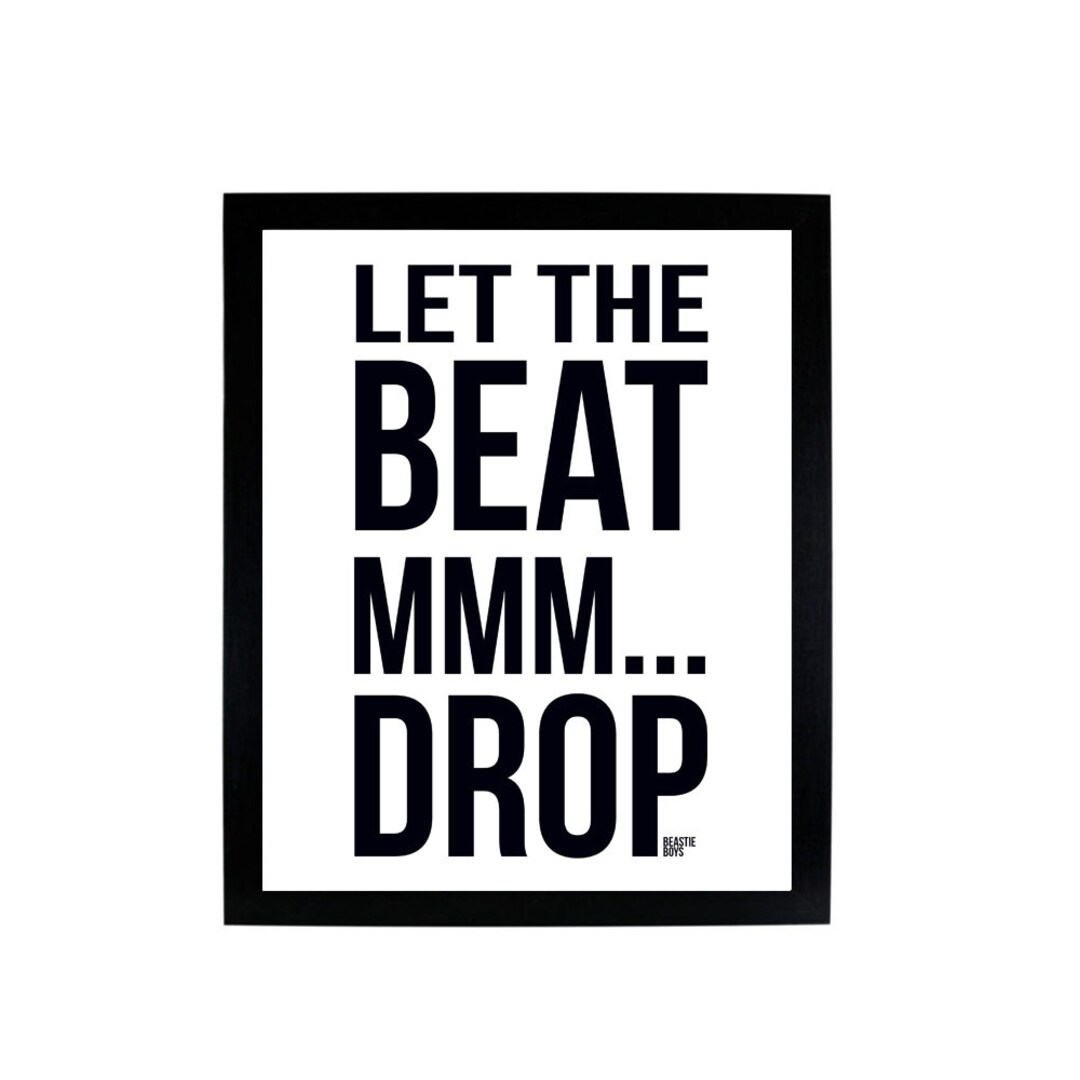 Let the Beat Mmm...drop Beastie Boys 8x10 Digital Print - Etsy