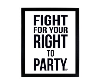 Fight for Your Right to Party - Etsy