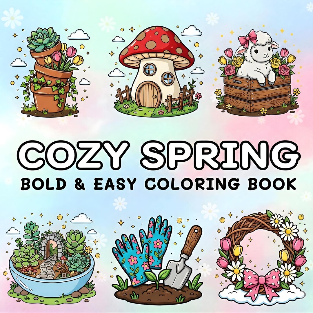 Cozy Spring Coloring Book | Bold and Easy Coloring Designs | 50 ...