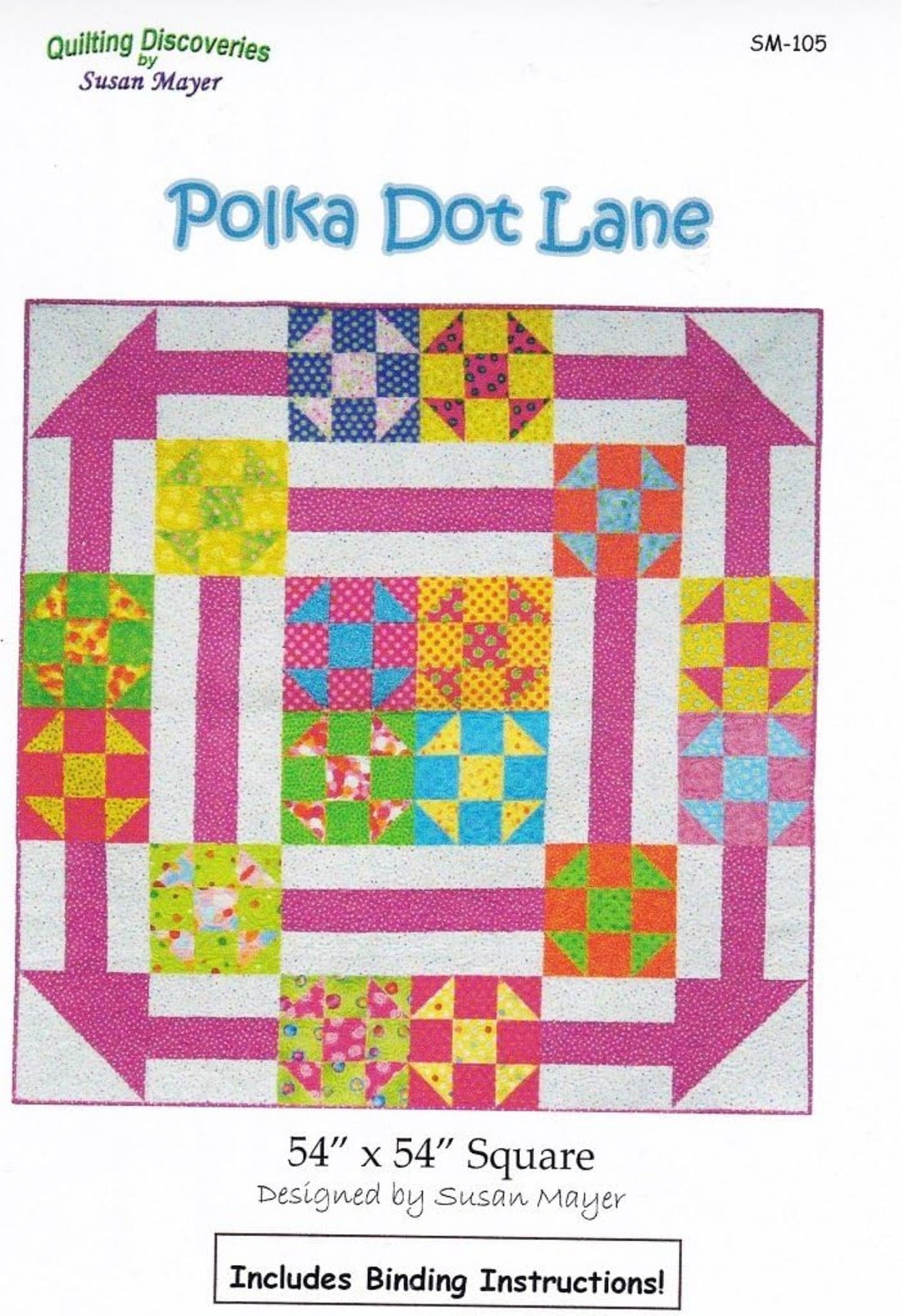 Polka Dot Lane Quilt Pattern by Susan Mayer Quilting Discoveries 54" X ...