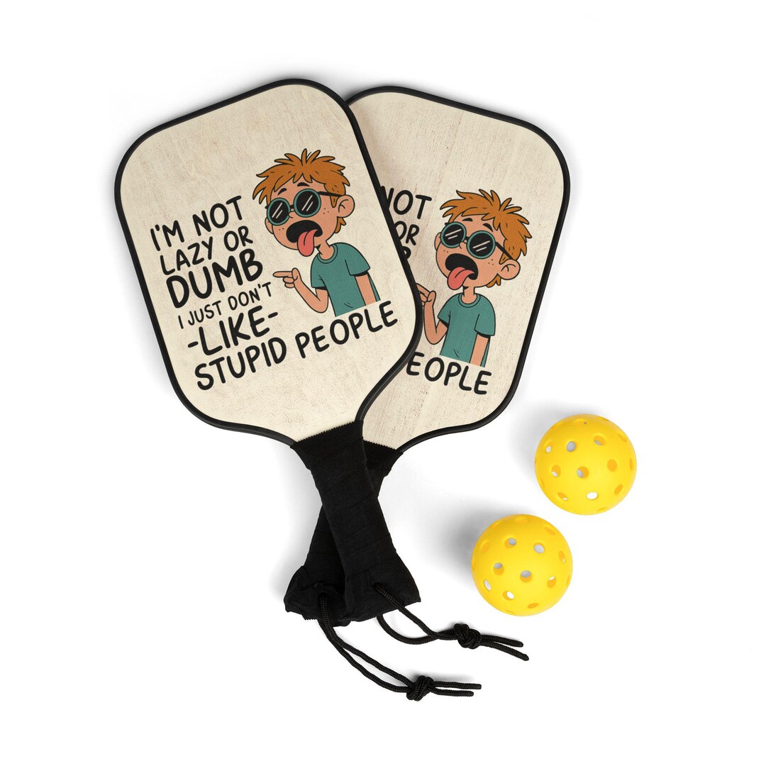 Funny Quote Pickleball Paddle Set: Wooden Paddles, Carry Bag & Balls - Etsy