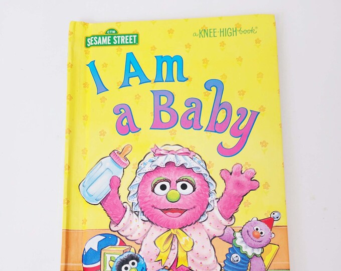 Vintage Sesame Street: I Am a Baby Hardcover Knee-high Book Muppets ...