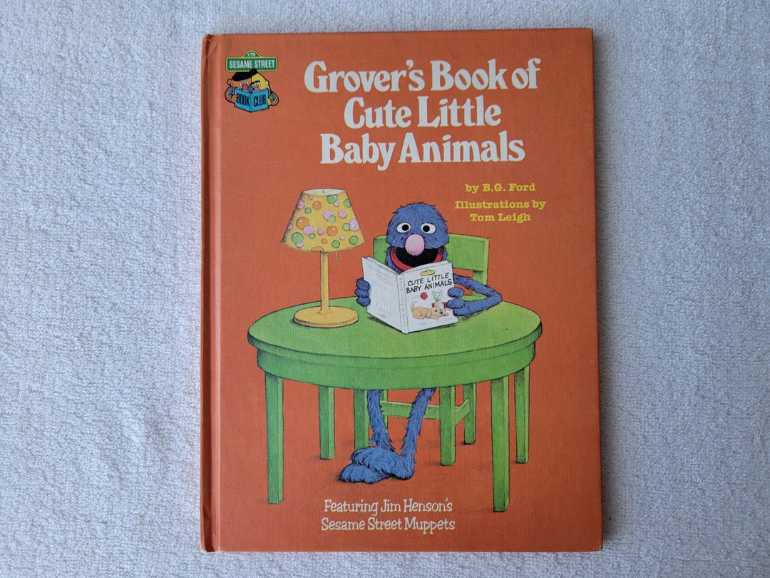 Grovers Book of Cute Little Baby Animals, Vintage Hardcover Book ...