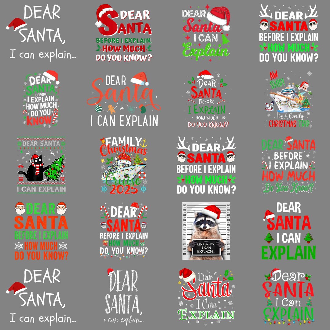 Dear Santa I Can Explain PNG, Funny Christmas Joke Clipart, Sarcastic ...