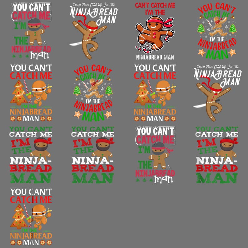 You Cant Catch Me Im the Ninjabread Man Christmas PNG – Funny Holiday ...
