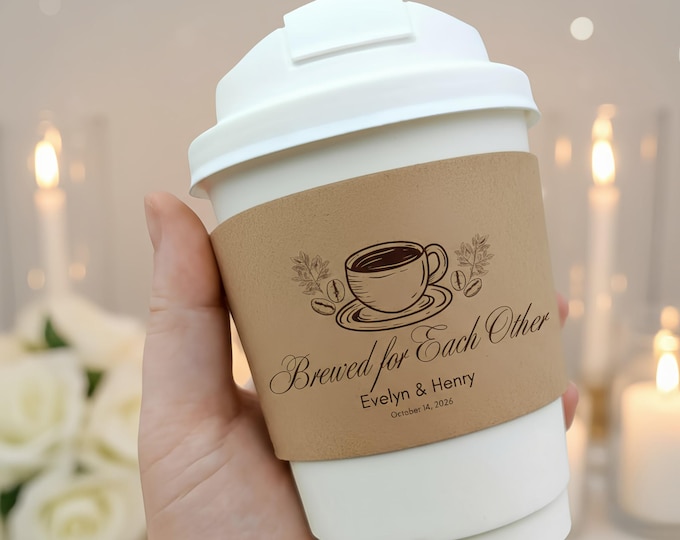 Personalized Wedding Coffee Sleeve – Brewed for Each Other Design ...