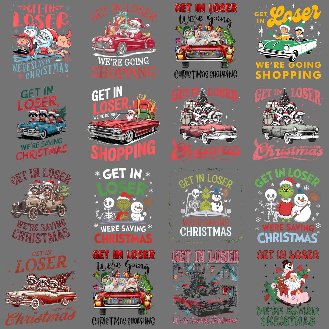 Get in Loser Were Saving Christmas PNG – Funny Santa Humor Holiday ...