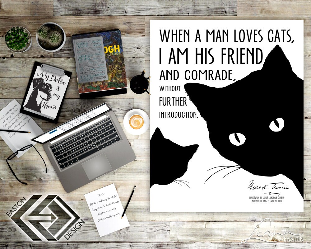 When A Man Loves Cats Mark Twain Quote Matte Paper Archival Print With ...