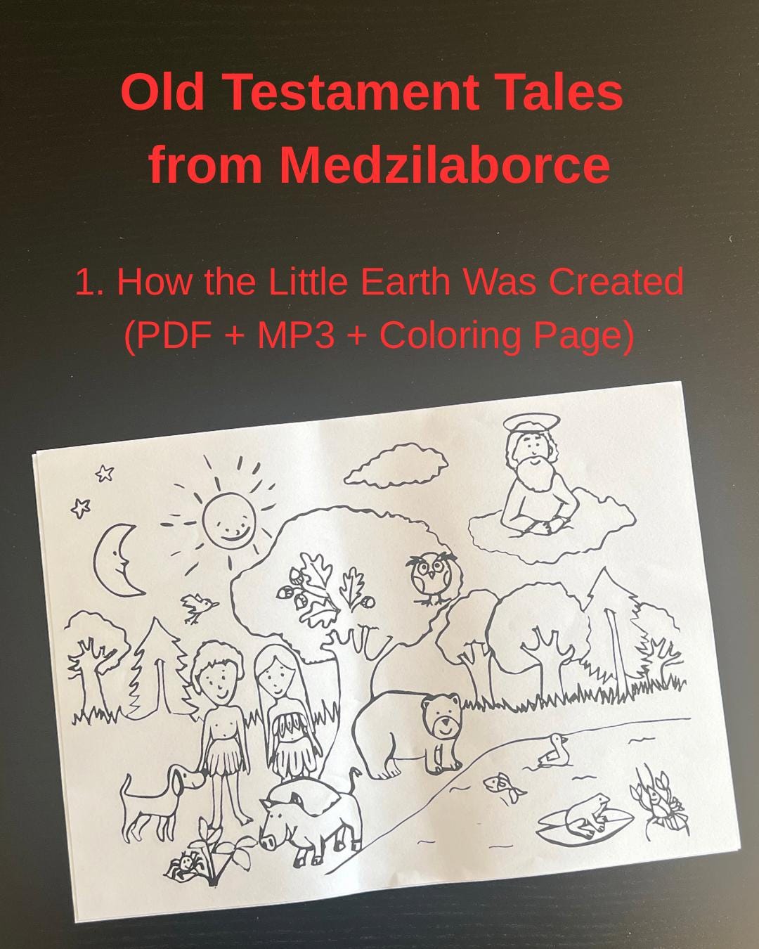 Old Testament Tales From Medzilaborce – 1. How the Little Earth Was ...