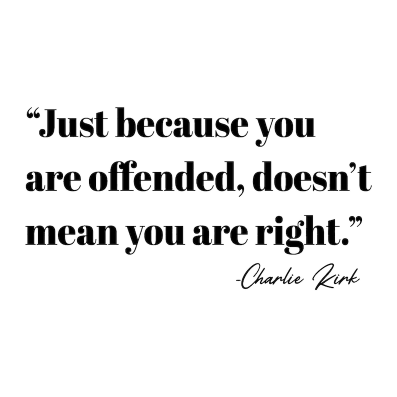 Just Because You Are Offended Svg Png, Doesn't Mean You Are Right Svg ...