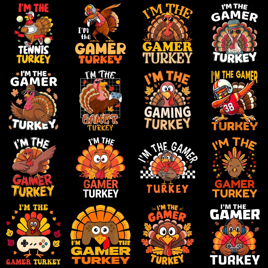 I’m the Gaming Turkey PNG, Funny Thanksgiving Gamer Clipart, Turkey ...