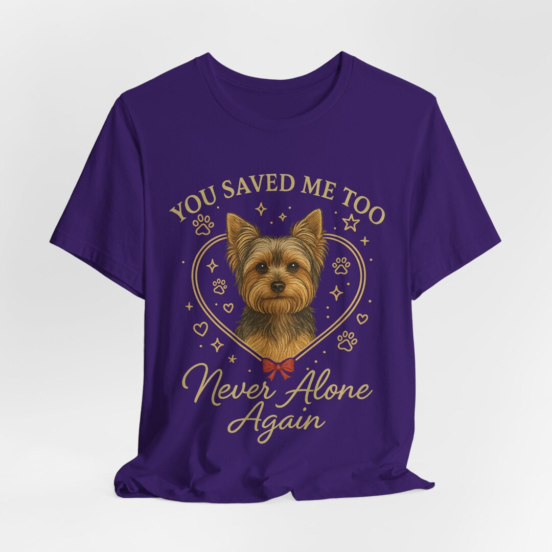 Yorkie, You Saved Me Too T-shirt; Vintage Yorkshire Terrier Tee; Yorkie ...