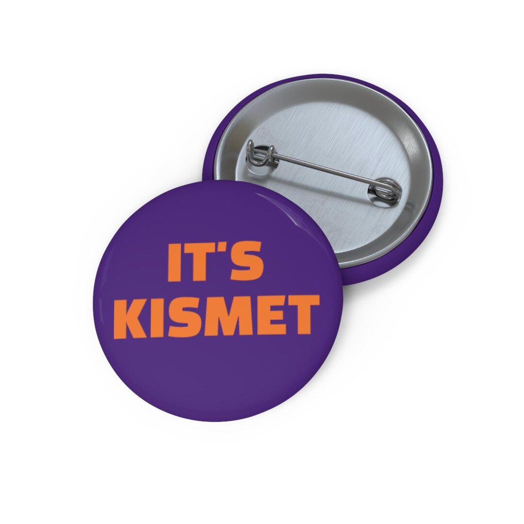 It's Kismet Pin Button | Destiny Excuse Accessory - Etsy