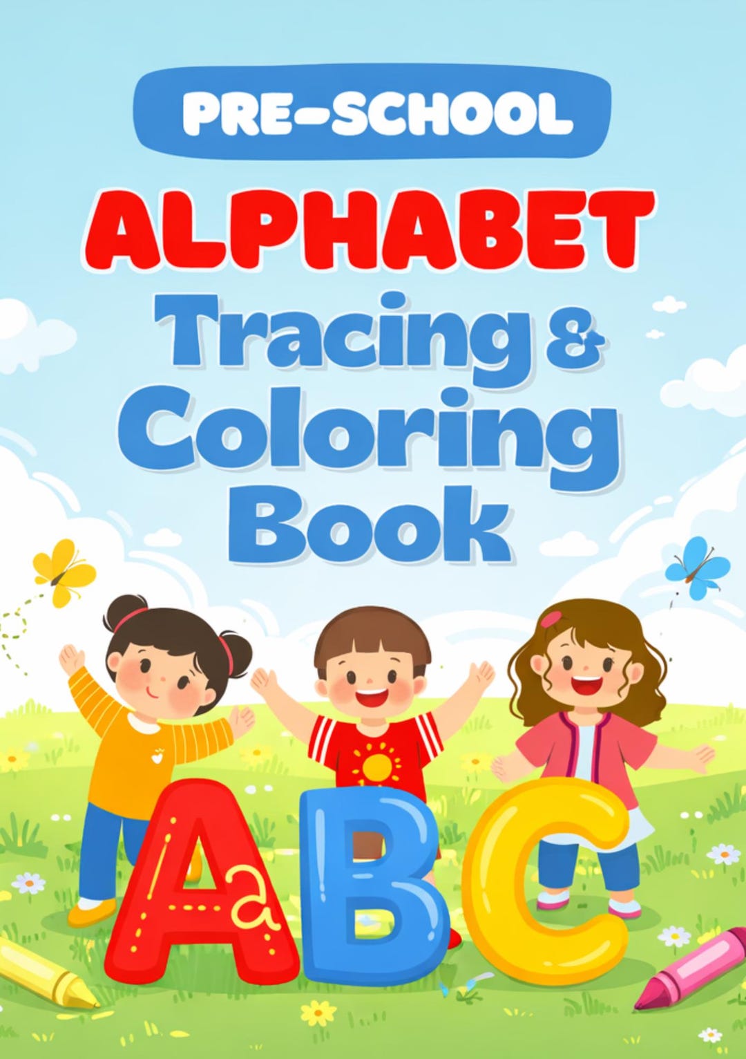 Pre-school Alphabet Tracing & Coloring Book | ABC Learning Workbook for ...