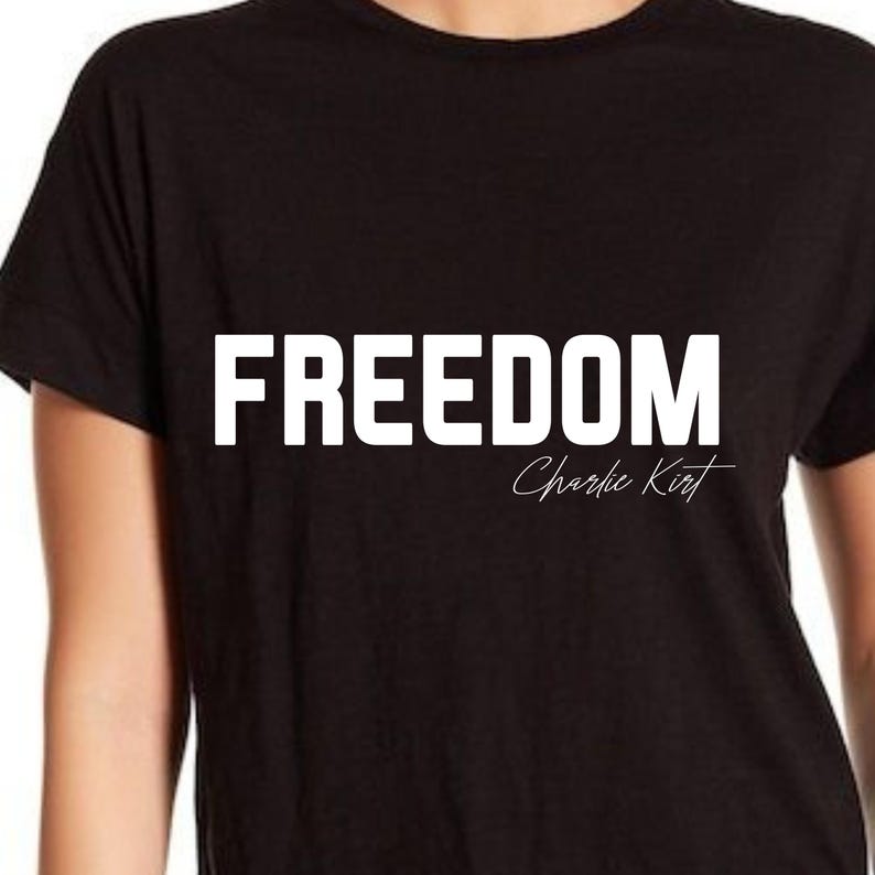 Charlie Kirk Freedom Shirt Design: Patriotic SVG PNG (digital Download ...