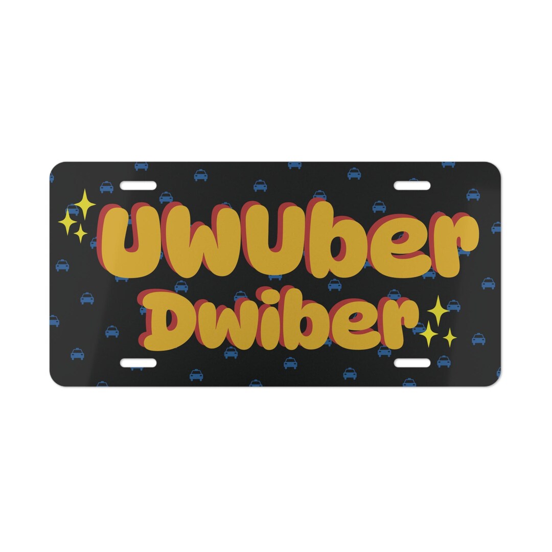 Uwu Uber Driver Vanity Plate | Rideshare Driver Plate - Etsy