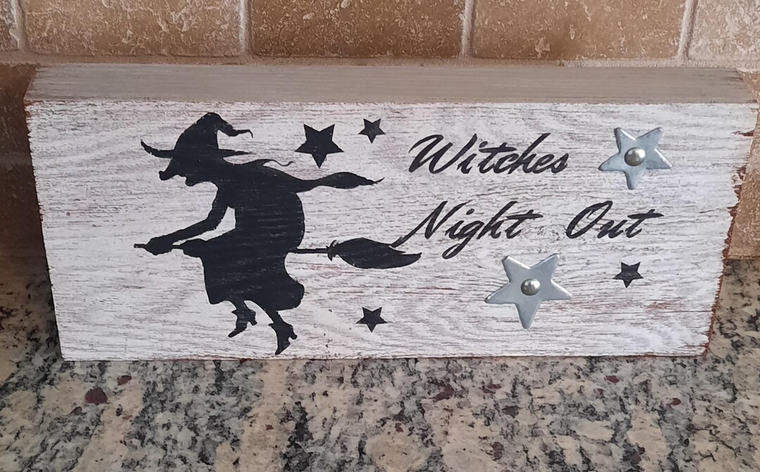 5" X 12" Inch Wood Witches Night Out Sign Stressed - Etsy