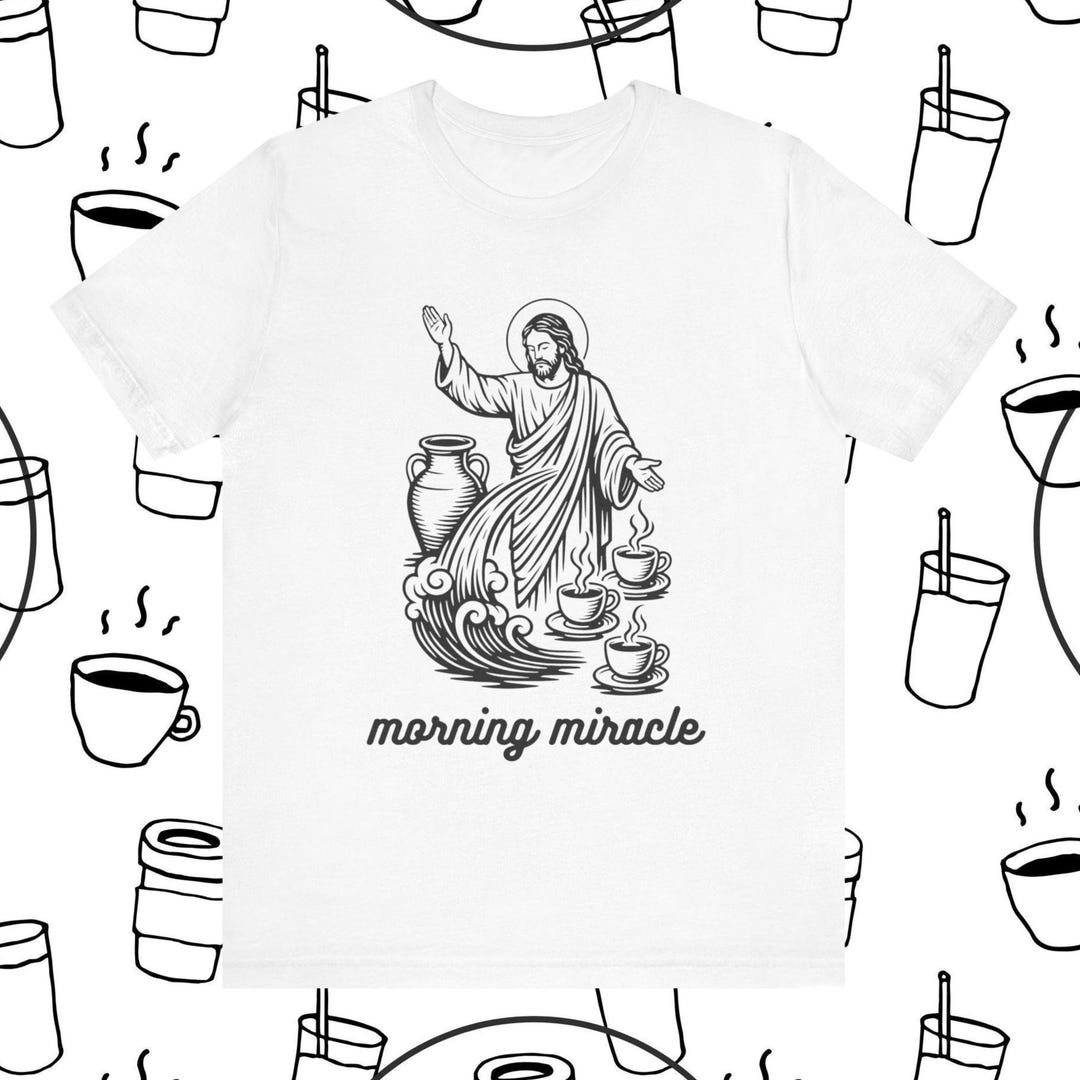 Jesus Miracle Coffee Meme Shirt - Gift for Coffee Lover Tee - Etsy