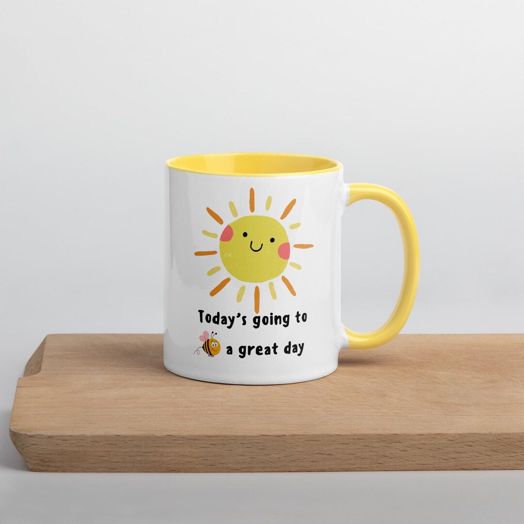 Today is Going to Be a Great Day Mug – Positive Morning Coffee Cup ...