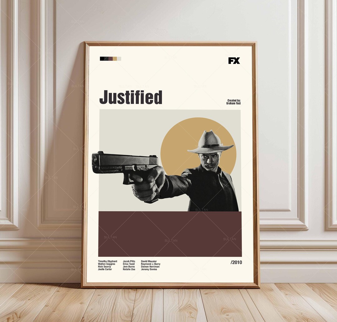 Justified Poster, Graham Yost Film Poster, Mid-century Modern Art ...