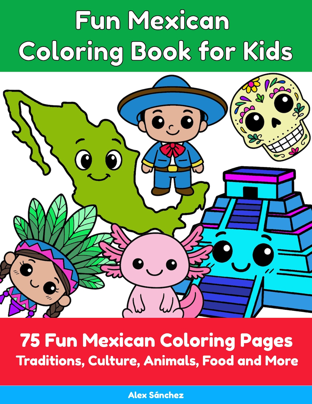 Fun Mexican Coloring Book for Kids: 75 Fun Mexican Coloring Pages - PDF ...