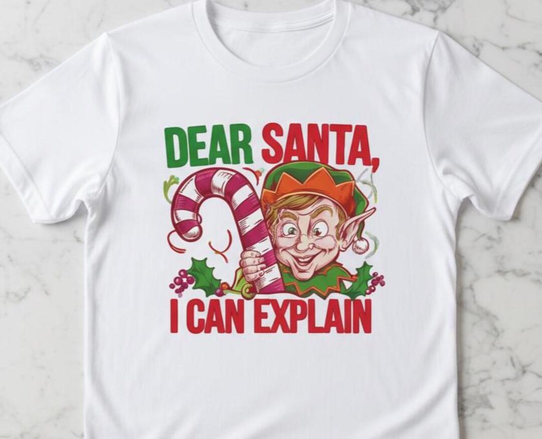 Funny Christmas Elf PNG | Dear Santa I Can Explain (digital Download ...