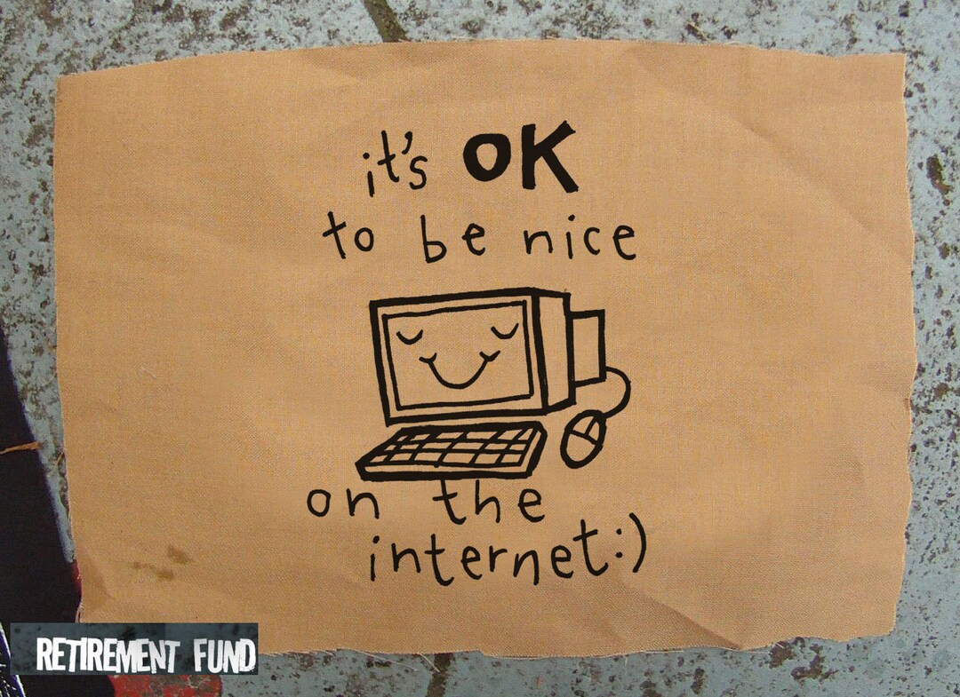 It's OK to Be Nice on the Internet Patch - Etsy