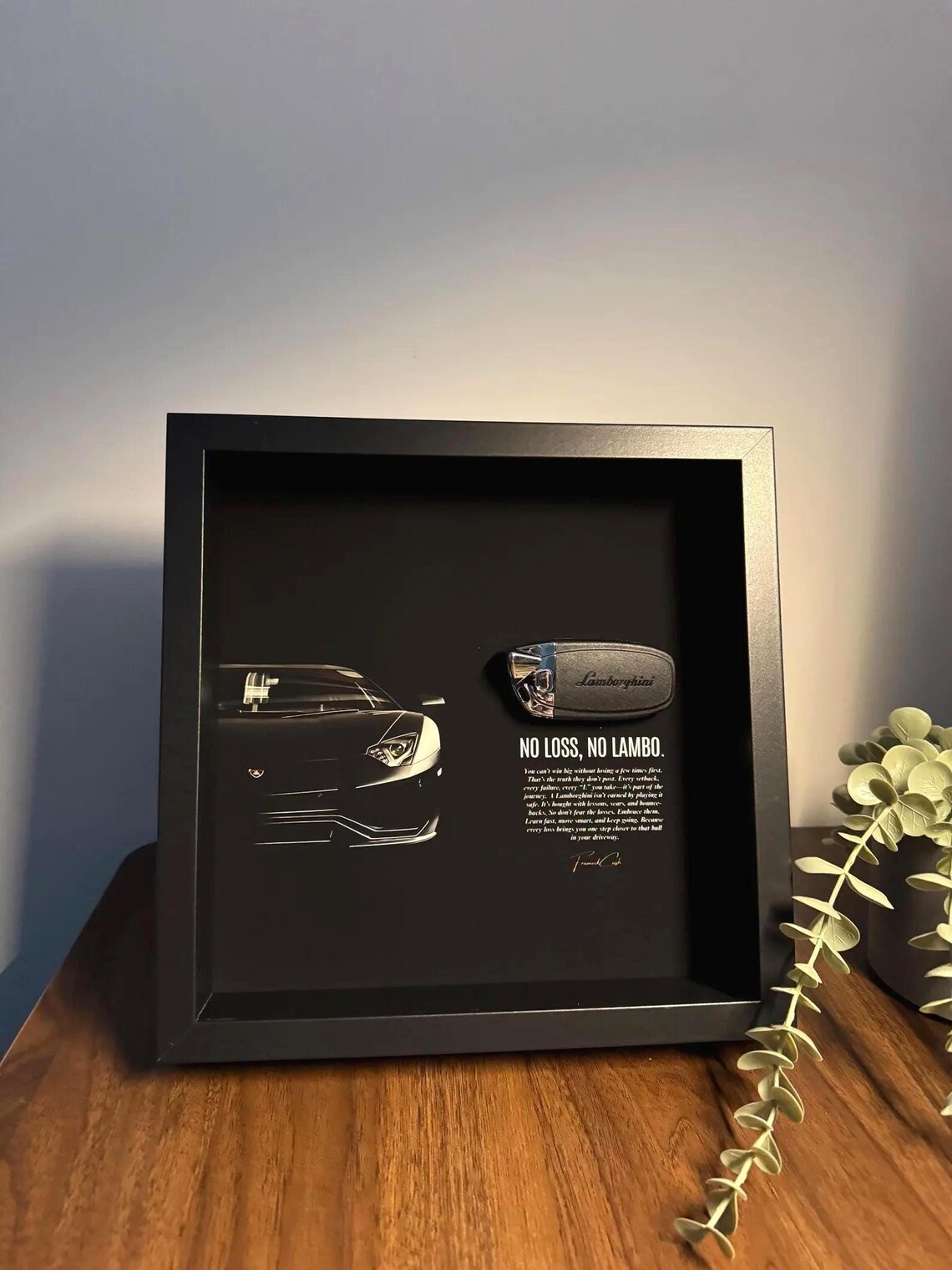No Loss, No Lambo Key Frame by Framedcash | 25x25cm Motivational ...