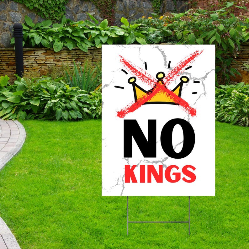 No Kings Yard Sign – Anti Trump Resistance Political Activist Garden ...