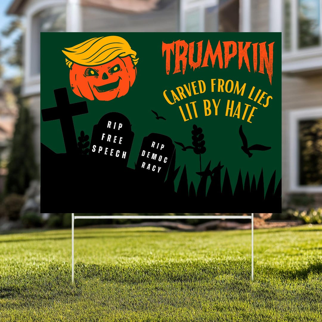 Trumpkin Yard Sign – Funny Anti-trump Political Protest Lawn Sign ...