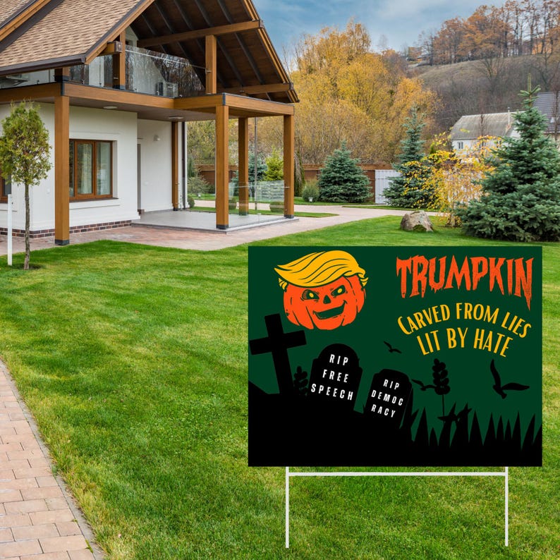 Trumpkin Yard Sign – Funny Anti-trump Political Protest Lawn Sign ...