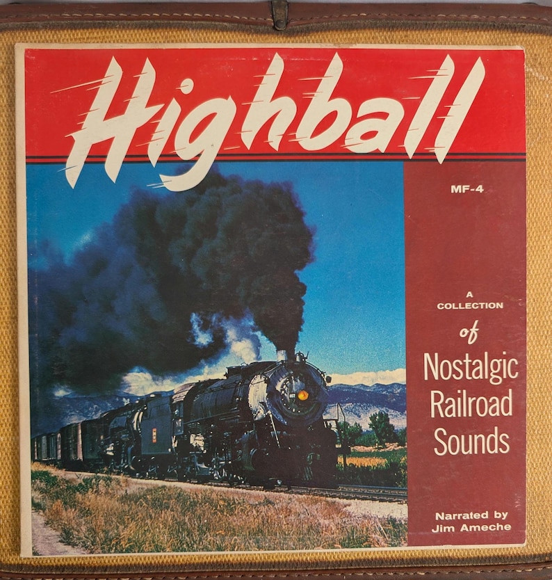 The 1959 Original Highball a Collection of Nostalgic Railroad Sounds ...