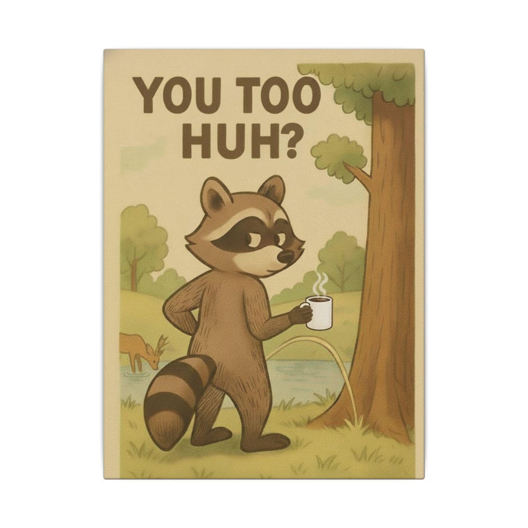 Funny Raccoon Bathroom Poster, You Too Huh, Woodland Animal Wall Art ...