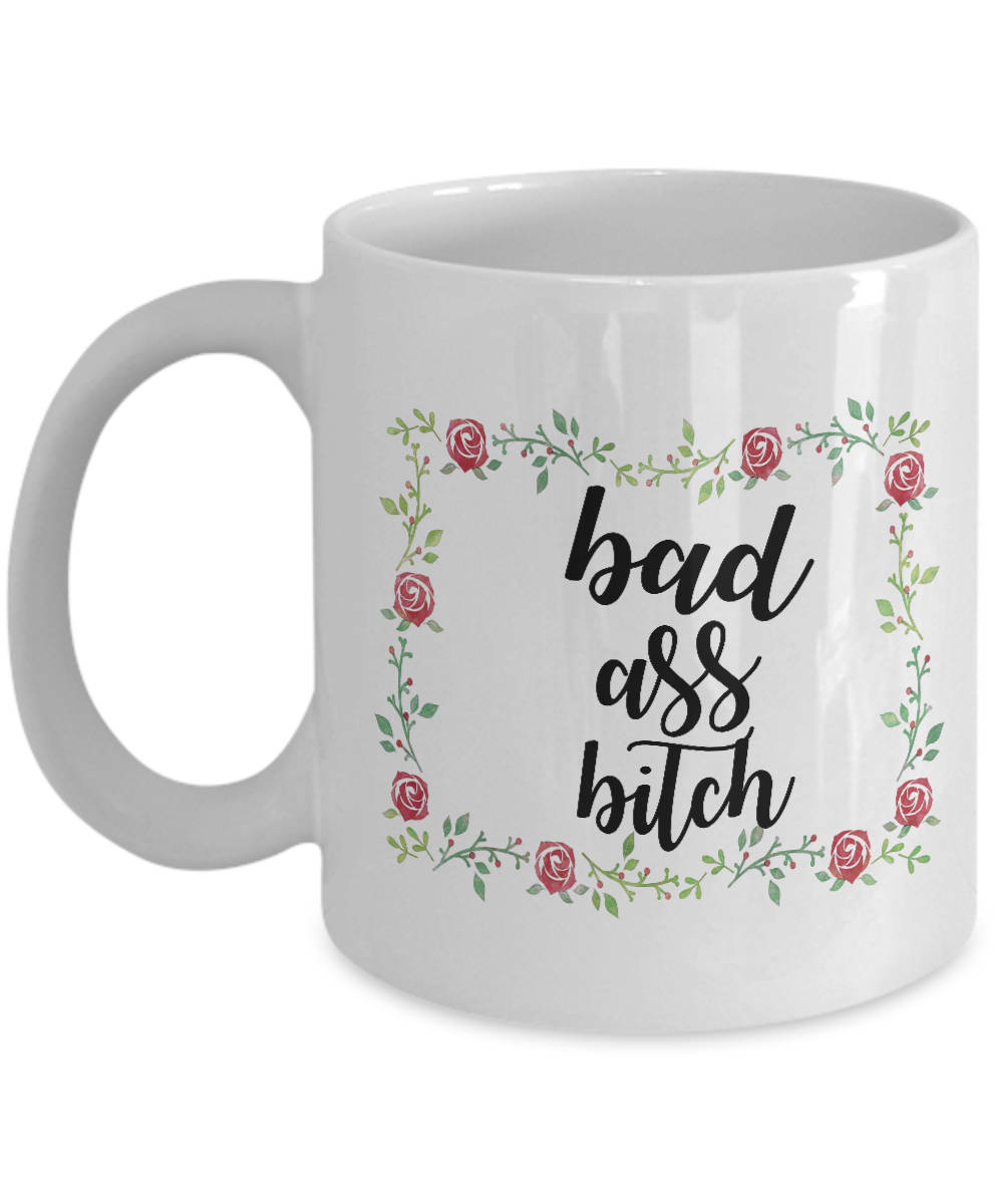 Funny Coffee Mug Bad Ass Bitch 11 Oz15 Oz White Mug Funny Etsy